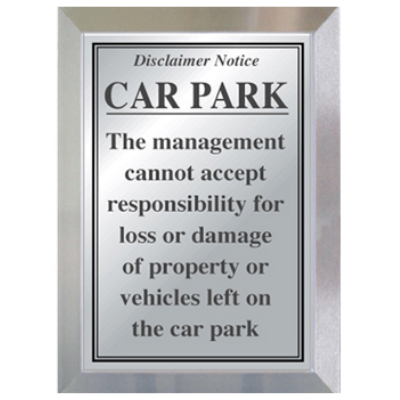 Signage Car Park Disclaimer Silver/Black | AJ Stuart
